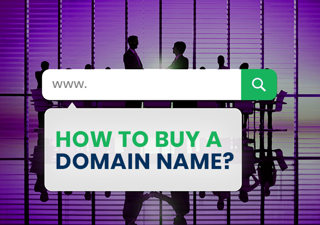 How to Buy a Domain Name | Domain Registration Suggestions